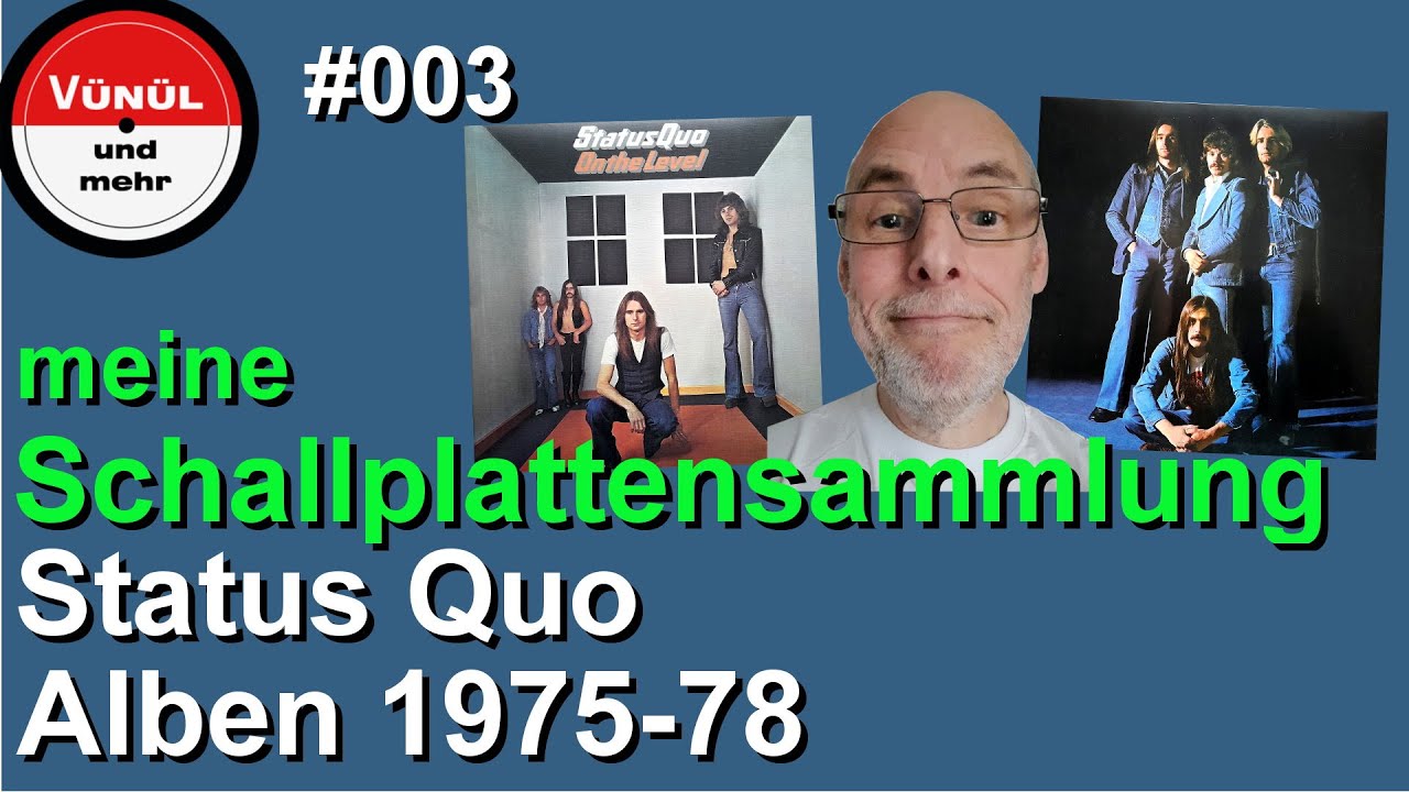 003 Meine Schallplatten Sammlung: Status Quo Alben 1975-1978 - YouTube