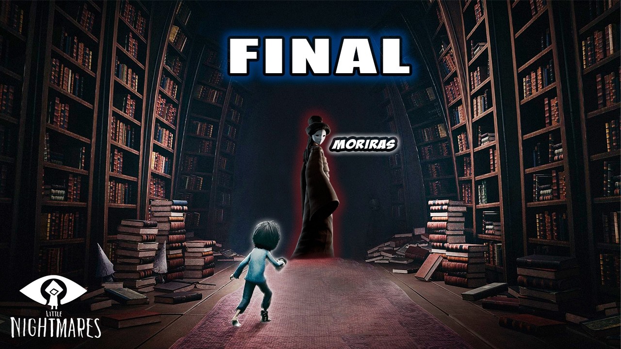 ESTE SERA EL FINAL PARA MI..? LiTTLE NIGHTMARE DLC (PARTE FINAL) - YouTube