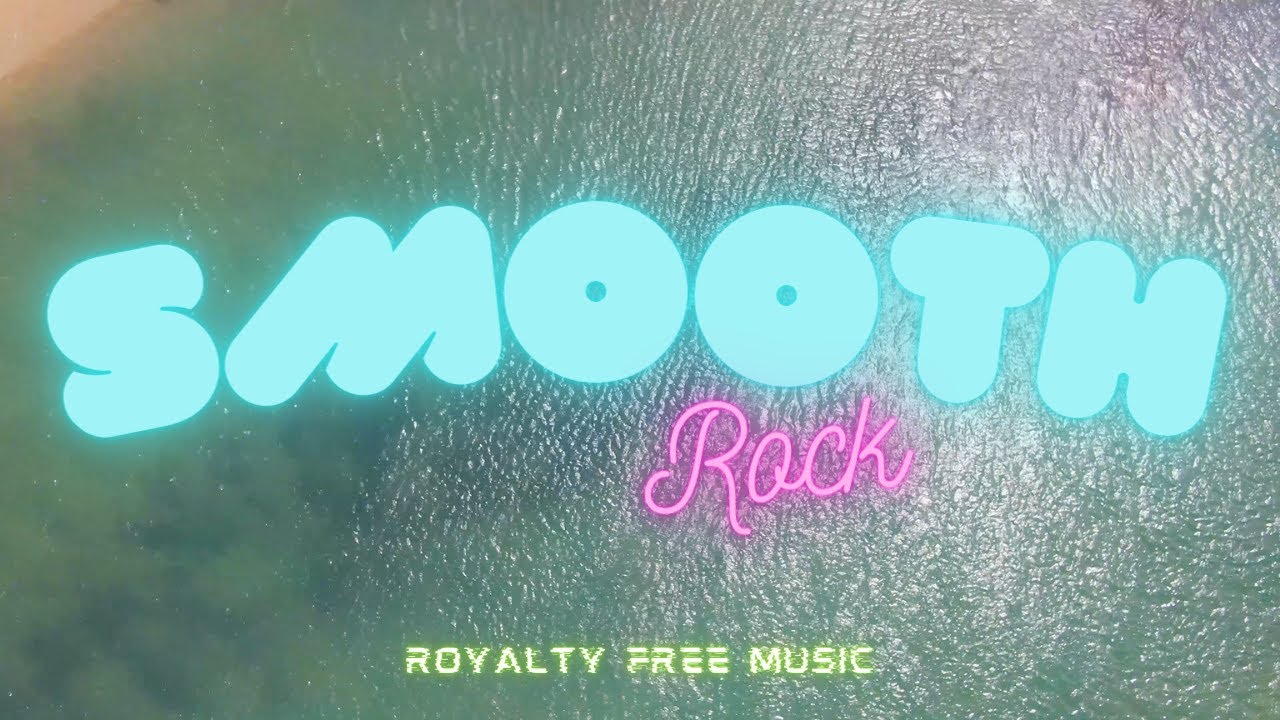 Smooth Rock Royalty Free Music For Media And Videos - YouTube