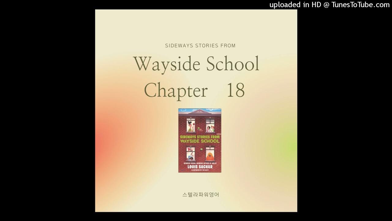 Wayside School Chapter 18 - YouTube