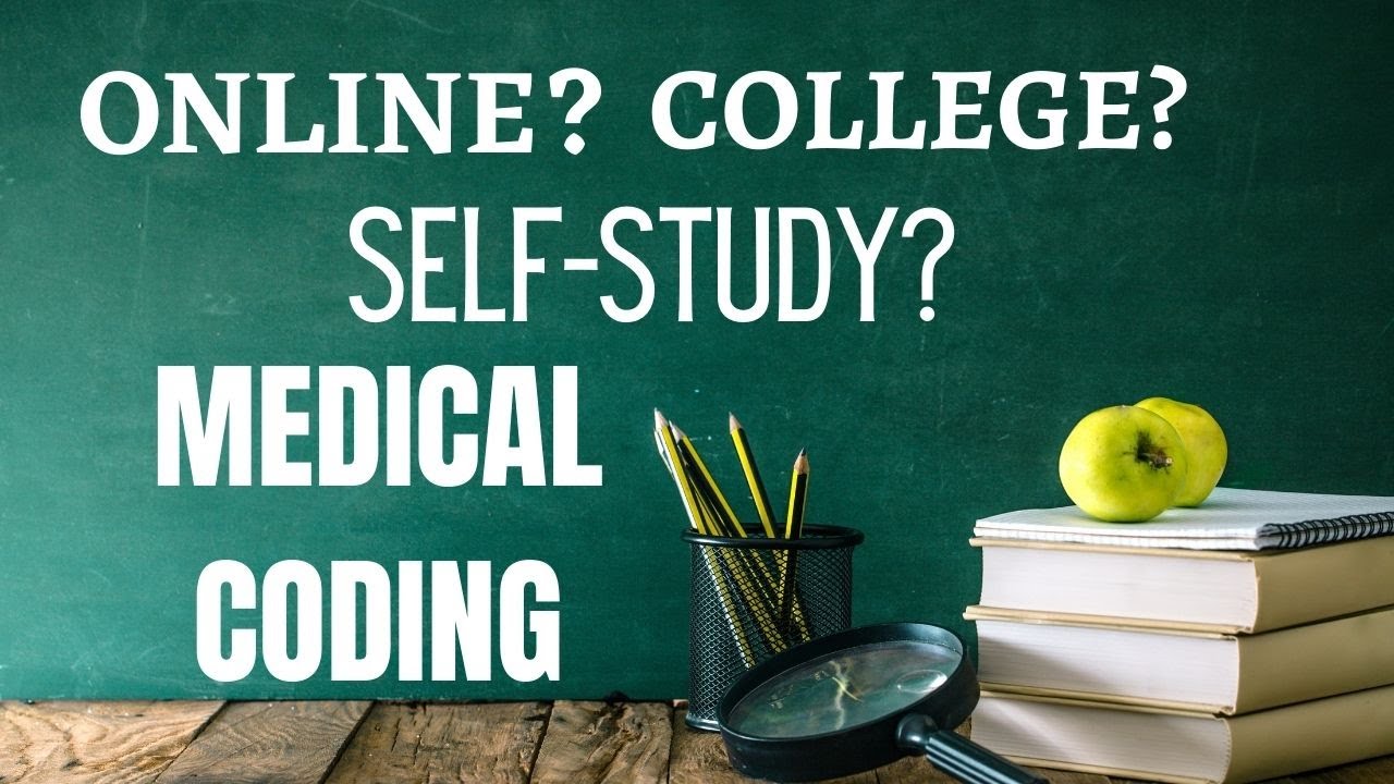 MEDICAL CODING SCHOOLS: ONLINE? COLLEGE? OPEN CHAT | MEDICAL CODING ...