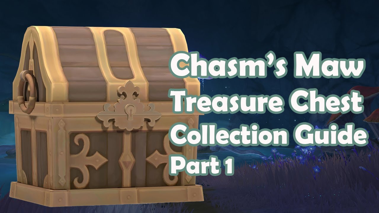 The Chasm Treasure Chest Collection Guide Part 1 (re-upload) - YouTube