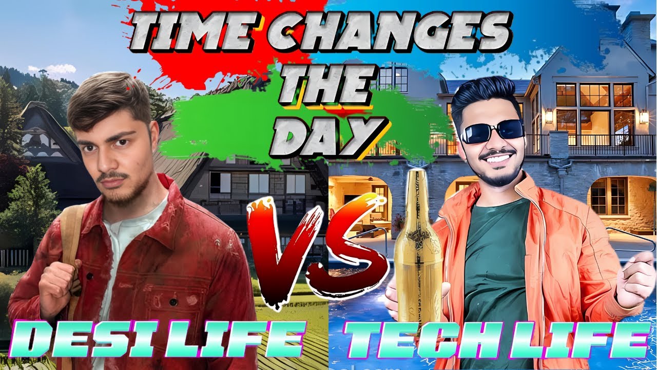 Time Changes The Day || Desi Life VS Tech Life || Life Is Changing Guys 🤯🤯 - YouTube