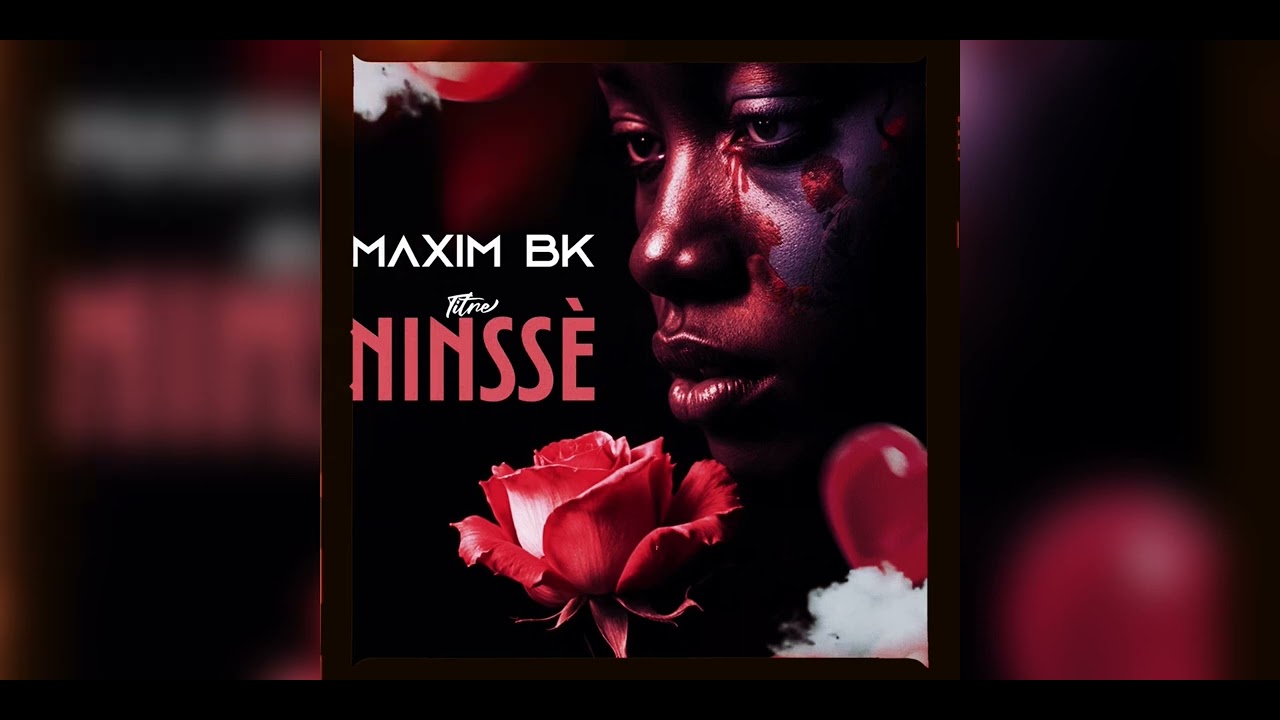 Maxim BK - Ninssè (single 2025_BBG PROD) - YouTube