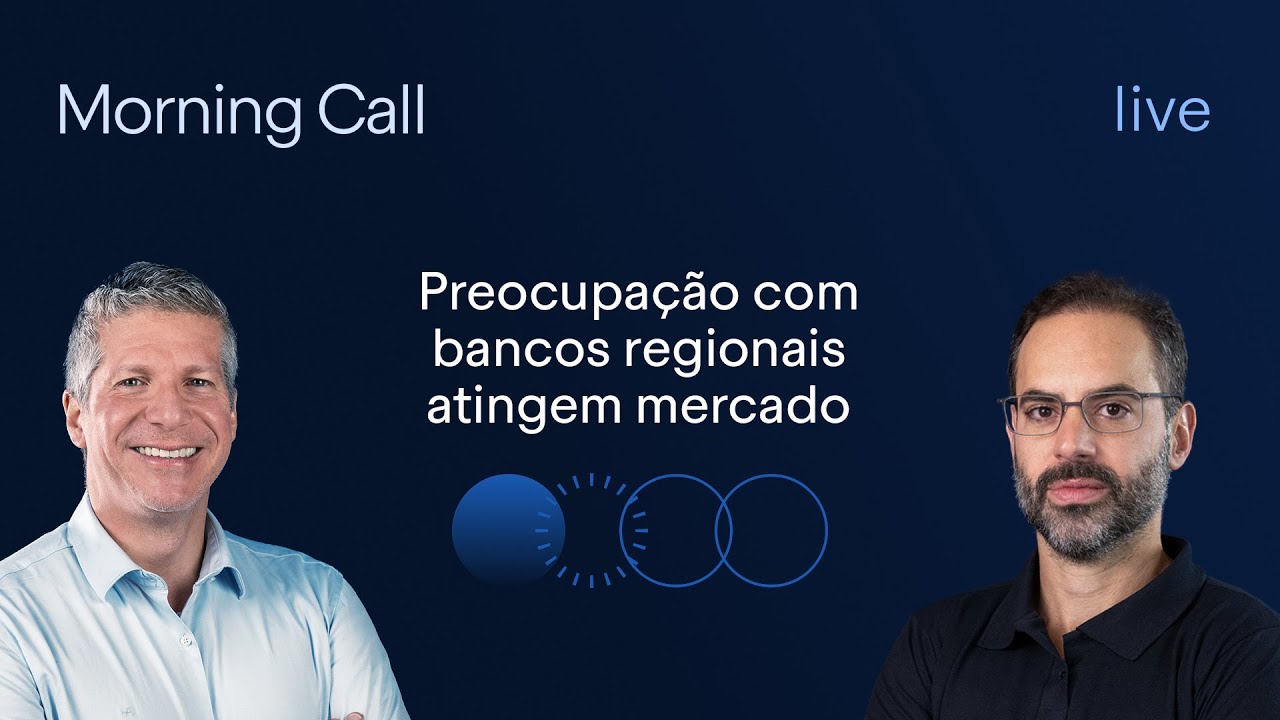 Preocupação com bancos regionais atinge mercado - Morning Call – Bruno ...
