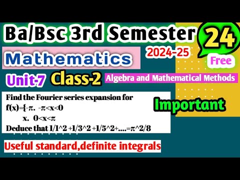 L-2 Fourier series Ba/Bsc 3rd sem maths Unit 7 Mathematical Methods # ...