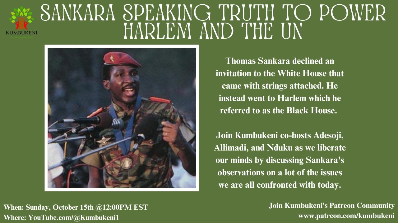 EP.41 SANKARA SPEAKING TRUTH TO POWER: HARLEM AND THE UN | Kumbukeni ...