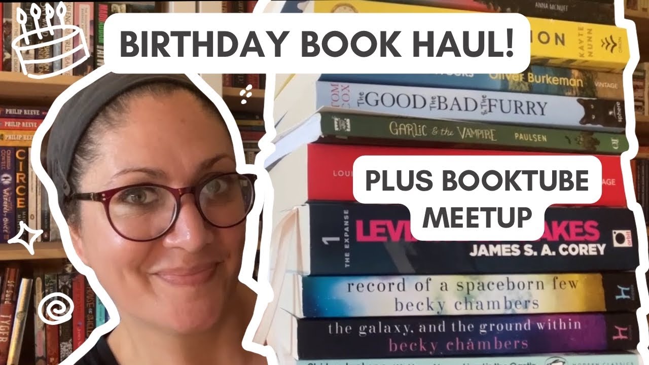 Birthday and Booktube Meetup Book Haul! - YouTube