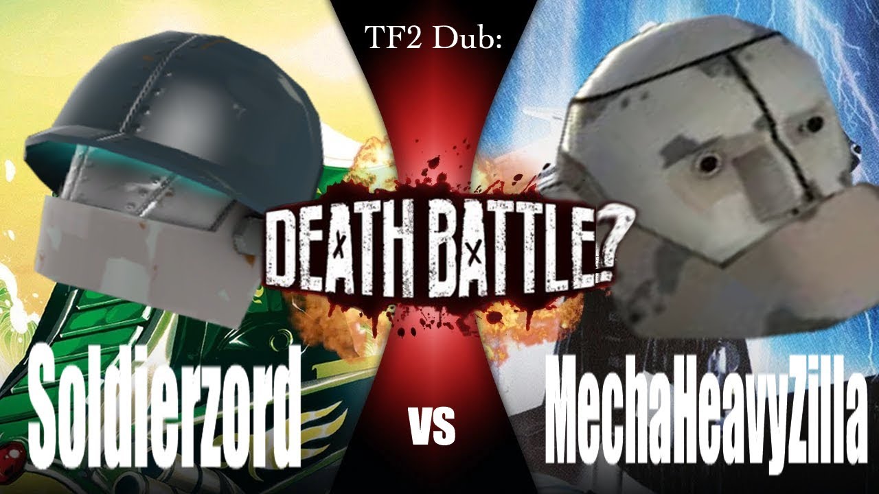 TF2 Dub Death Battle: Soldierzord vs MechaHeavyZilla - YouTube