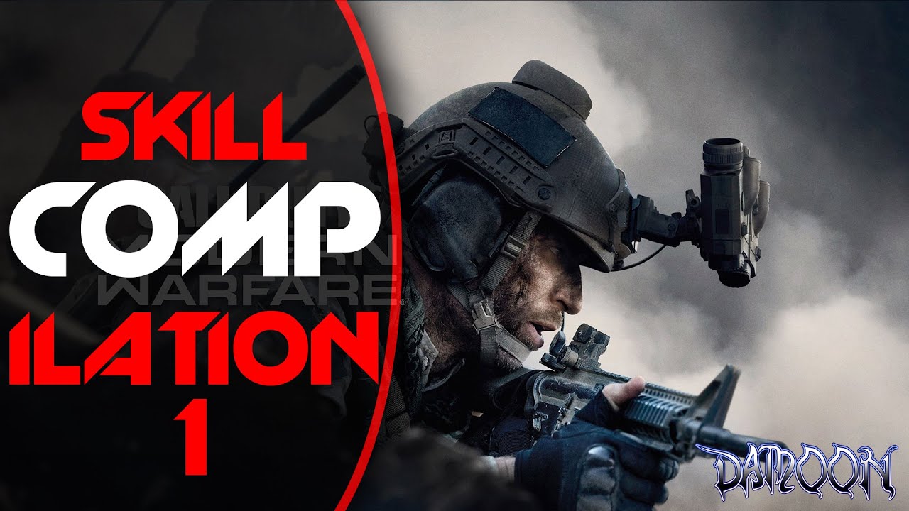 SKILL COMPILATION 1 - Call Of Duty Modern Warfare - YouTube