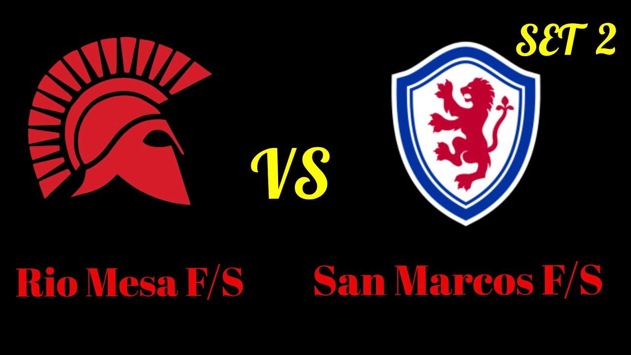 Rio Mesa F/S VS San Marcos F/S ~ Set 2 (4/11/24) - YouTube