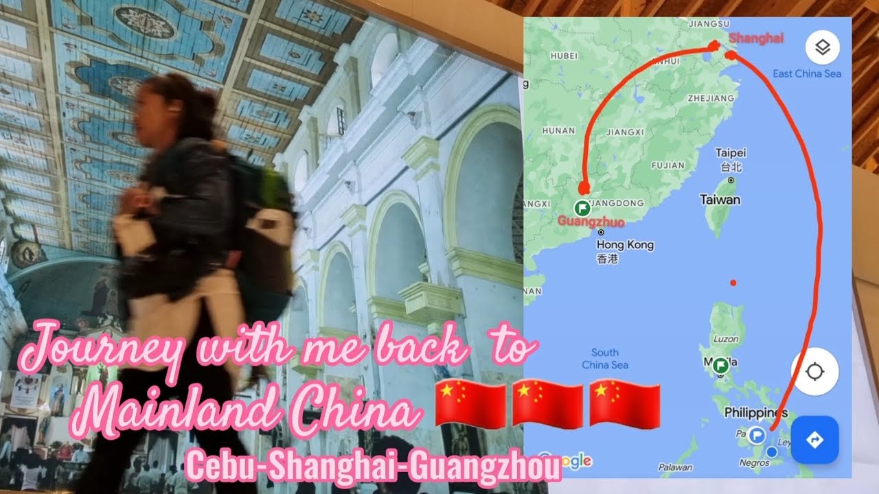 Journey with me to Mainland China Cebu-Shanghai-Guangzhou - YouTube