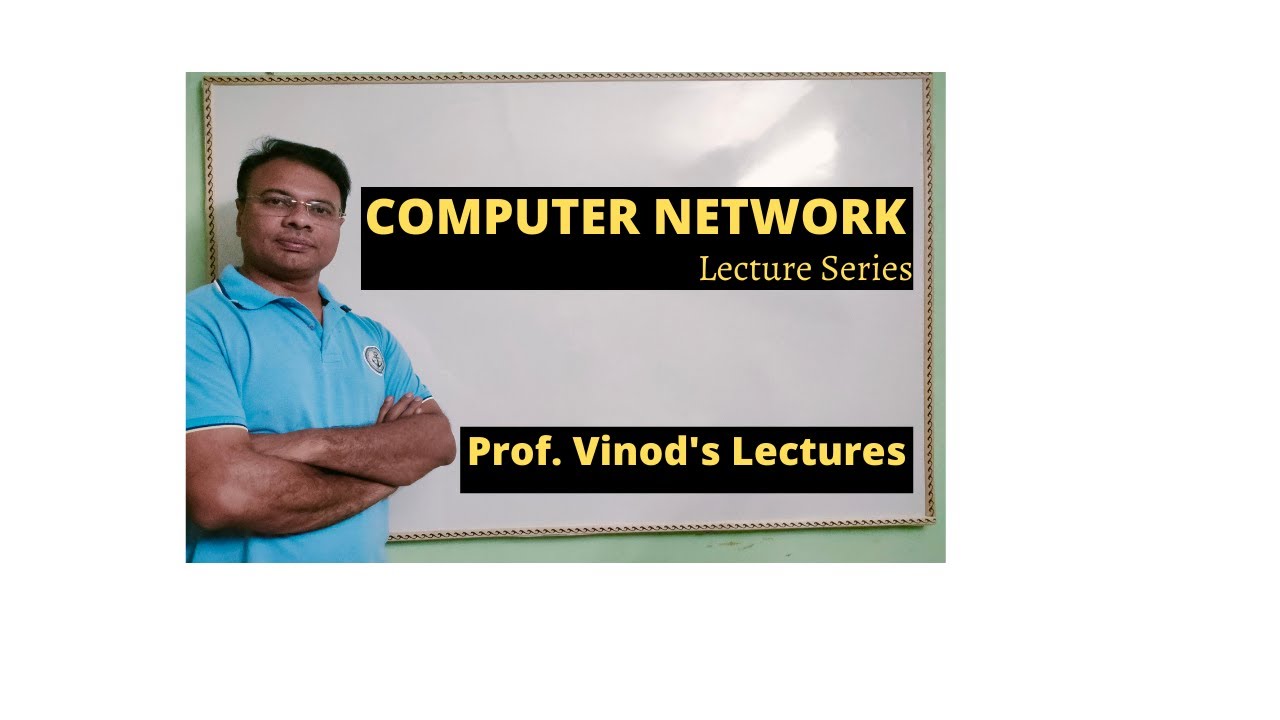 Introduction to Computer Network | Prof. Vinod Lectures - YouTube