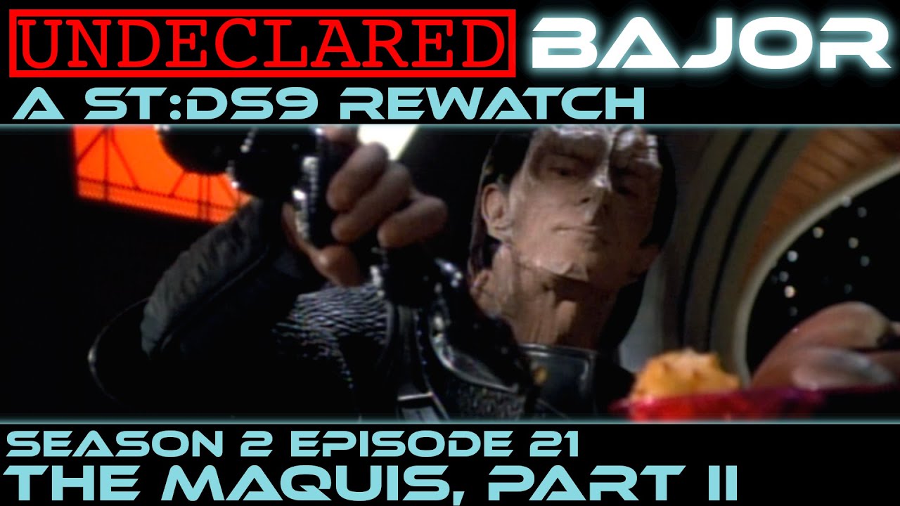 Star Trek Deep Space Nine Review S2 E21 "The Maquis, Part II ...