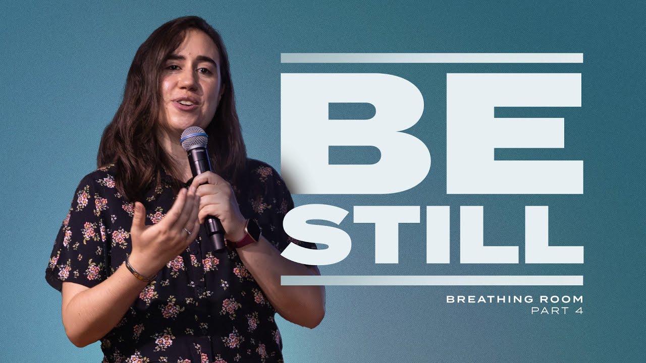 Be Still (Breathing Room - Part 4) // 24.11.2024 - YouTube