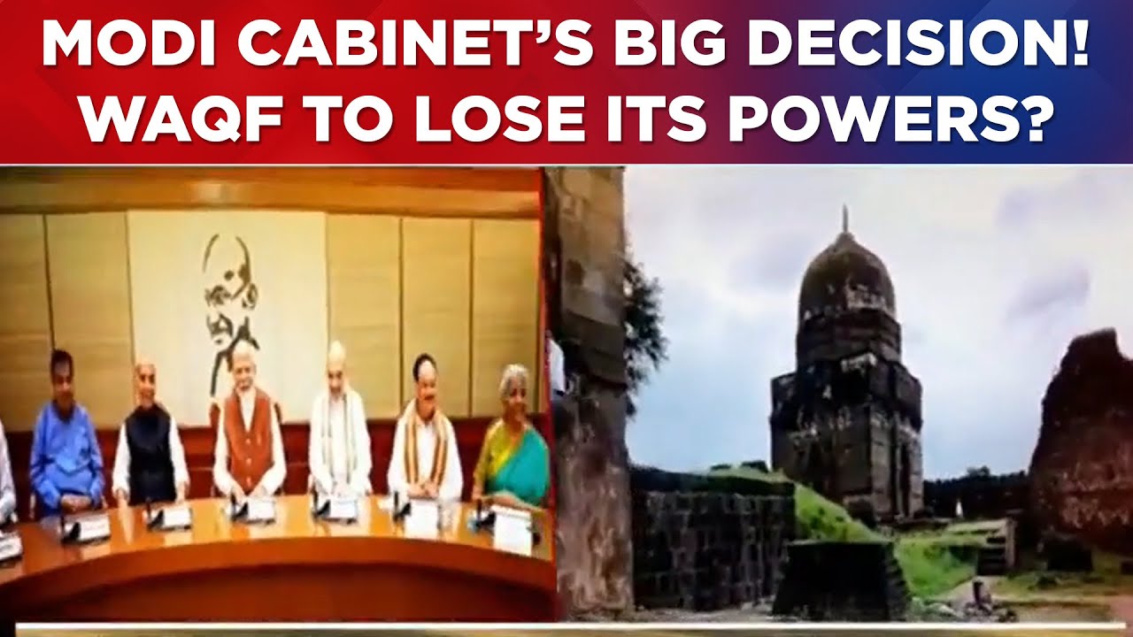 Modi Govt Likely To Bring 40 Amendments To 1995 Waqf Act, Know What Are ...