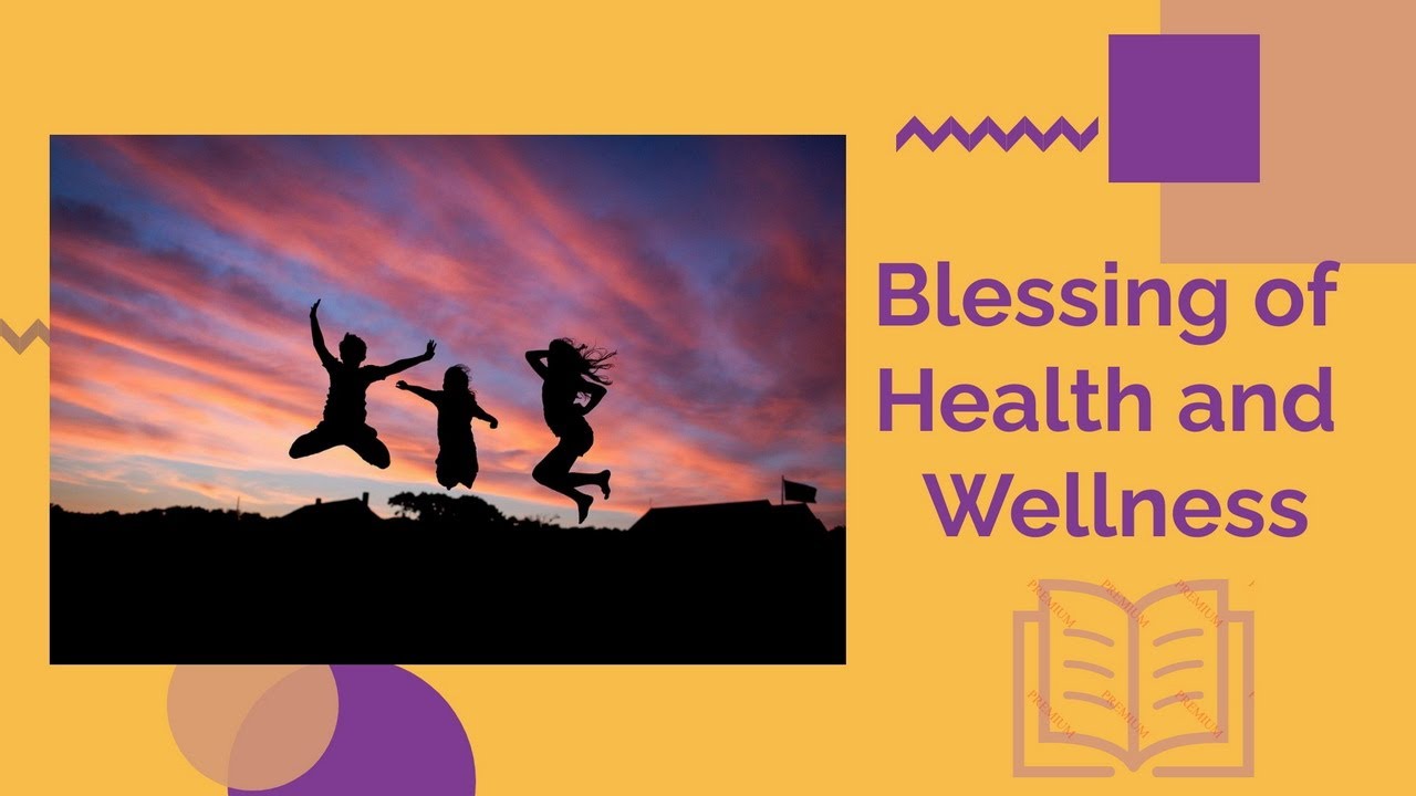 Blessing of Health and Wellness | Importance of Good Nutrition | Watch ...
