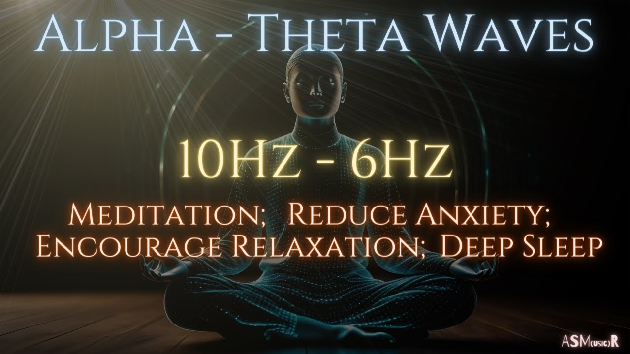 Unlock Deep Anxiety Relief and Deep Relaxation with THETA WAVES 6Hz ...