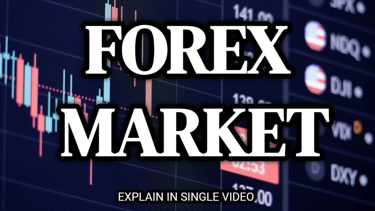 WHAT IS THE FOREX MARKET ? HOW THE FOREX MARKET IS WORK ? - YouTube