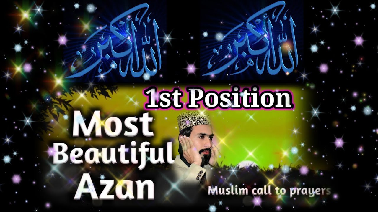 Heart Melting Azan by muhammad abdullah - AZAN Recitation - Islamic ...