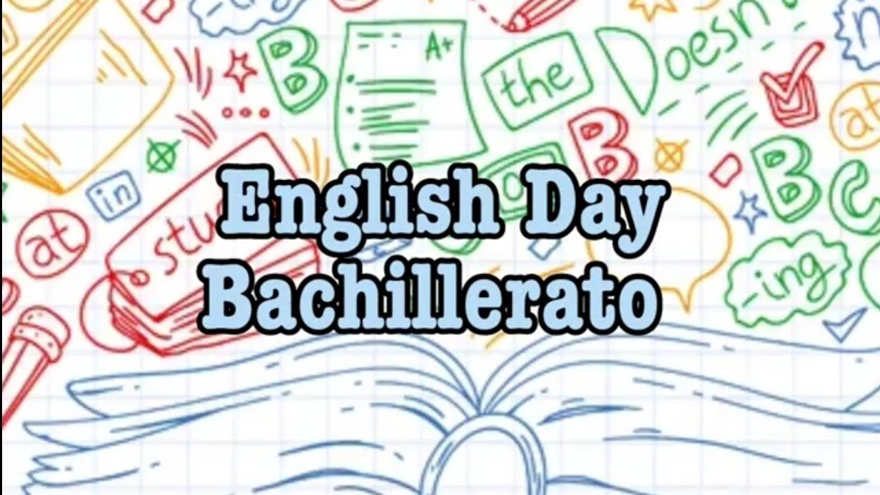 English Day - Bachillerato - YouTube