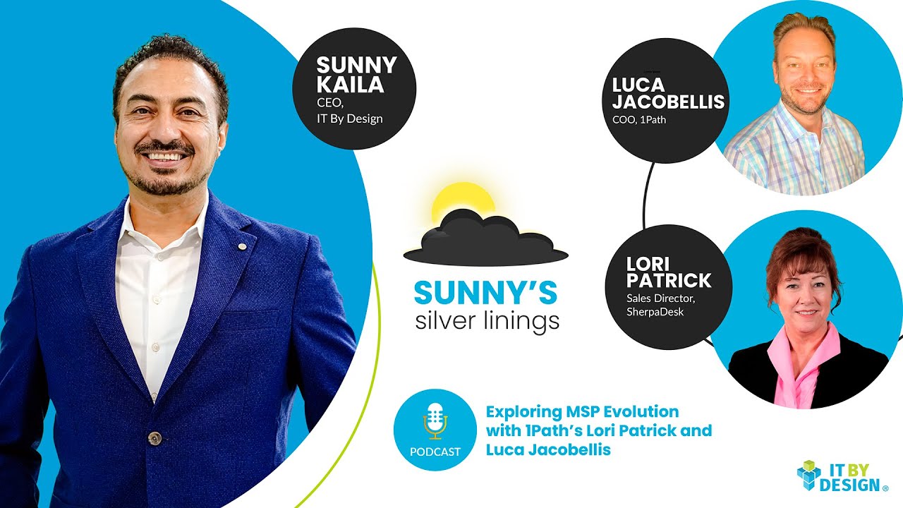 Exploring MSP Evolution with 1Path’s Lori Patrick and Luca Jacobellis | Sunny's Silver Linings ...
