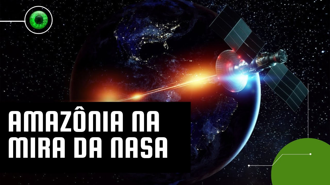 Lasers da NASA estão apontados para a Amazônia - YouTube
