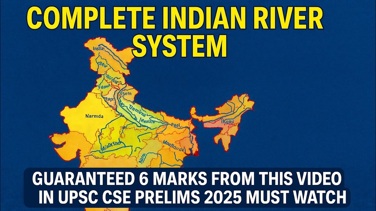 Complete Indian river system in one shot 🔥| Must watch for UPSC CSE ...