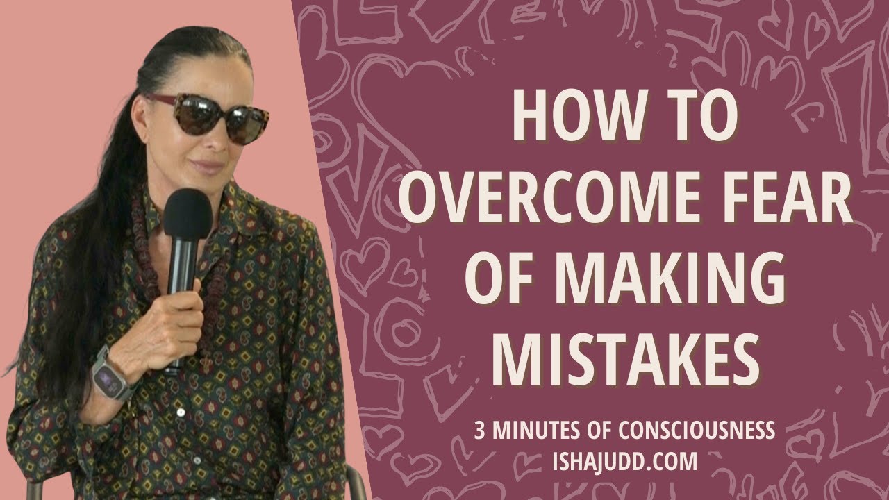 How to Overcome Fear of Making Mistakes - YouTube