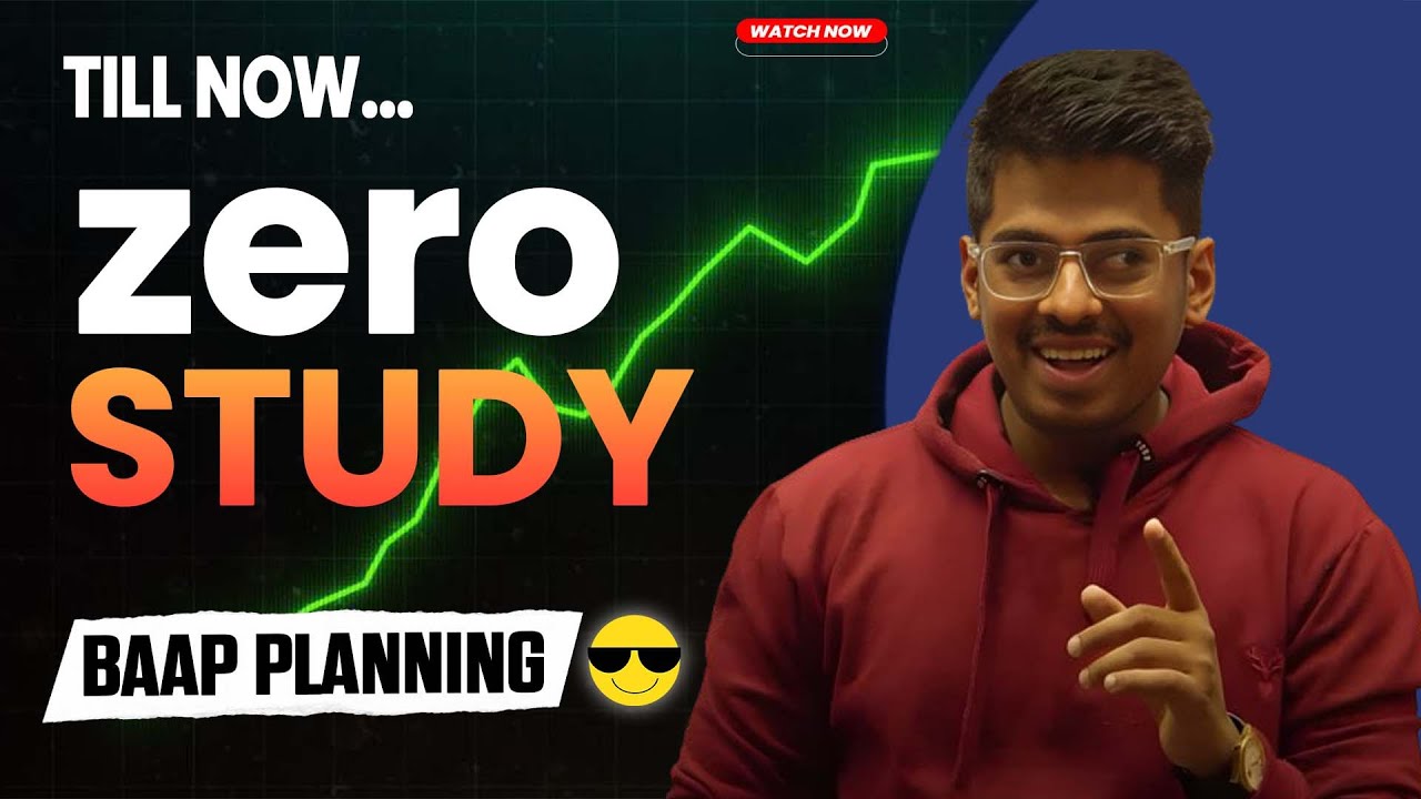 अभी तक ZERO STUDY😭 ?? BAAAAP STRATEGY 😈 Class 12th Start Kaise Kare? By- Abhishek Sir Chemistry ...