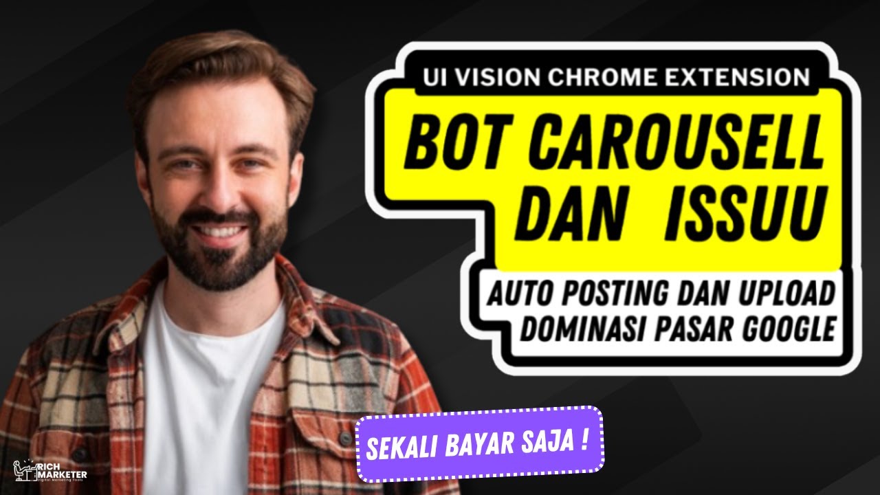 Ui Vision Chrome Extension Carousell dan Issuu Auto Posting dan Upload Dominasi Halaman Google ...