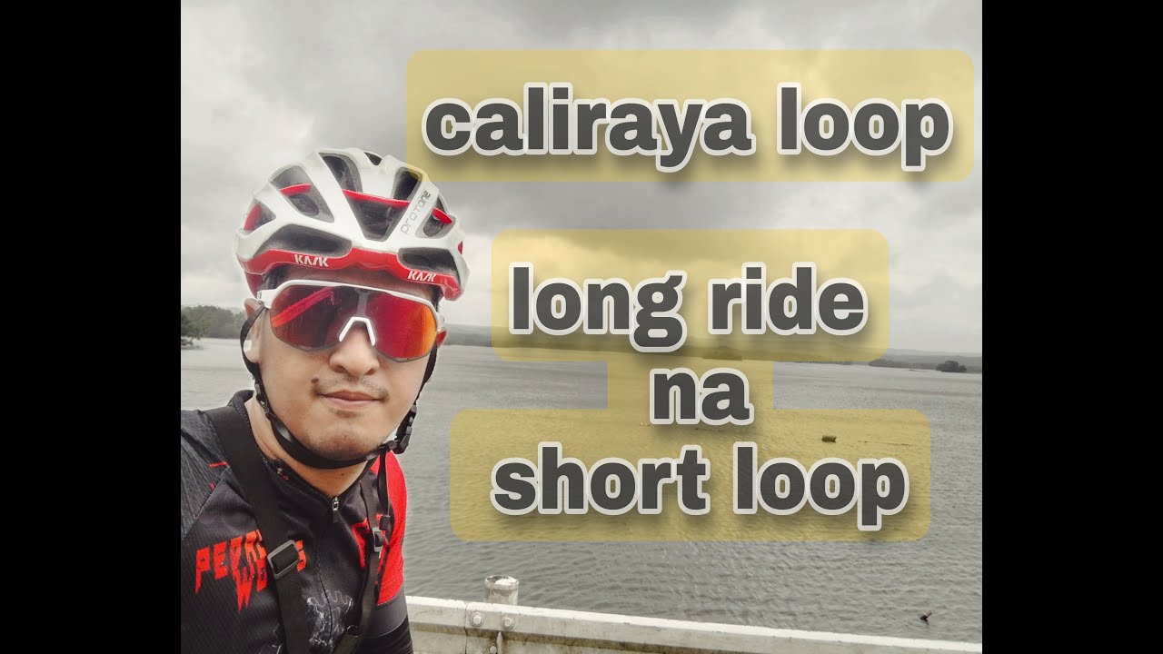 Caliraya Loop (long ride na short loop) - YouTube