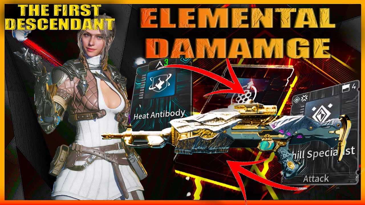 Understand ELEMENTAL Damage BETTER The First Descendant - YouTube