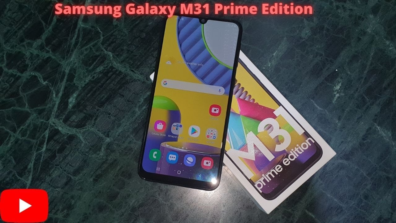 Samsung Galaxy M31 Prime Edition Unboxing and Review - YouTube