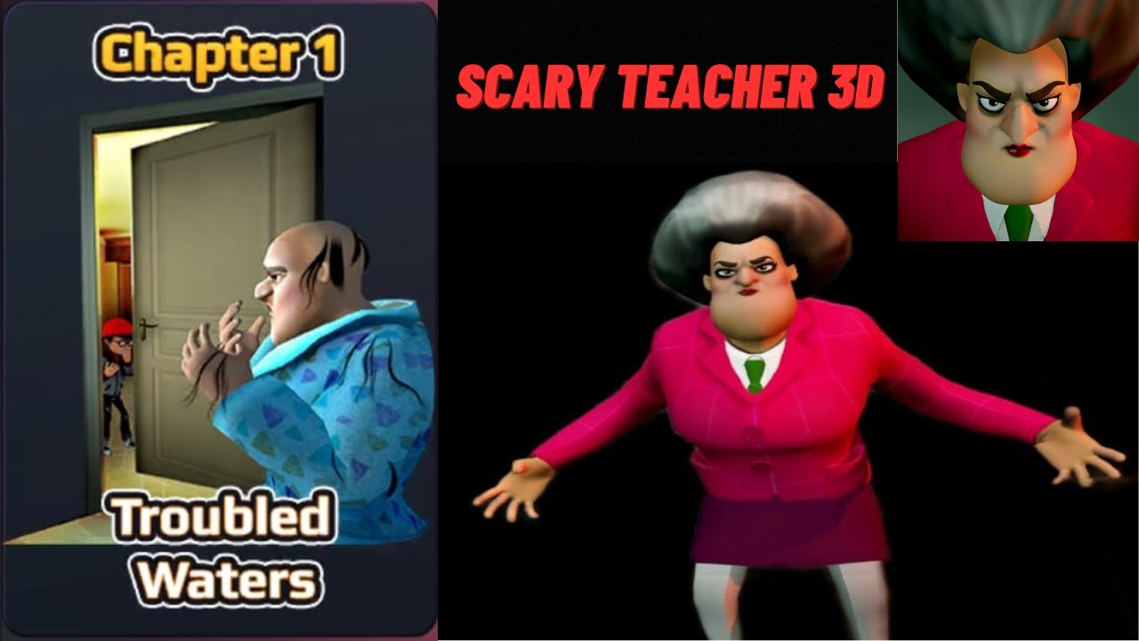 SCARY TEACHER 3D ver 5.32 - Chapter 1 || All Levels complete guide ...