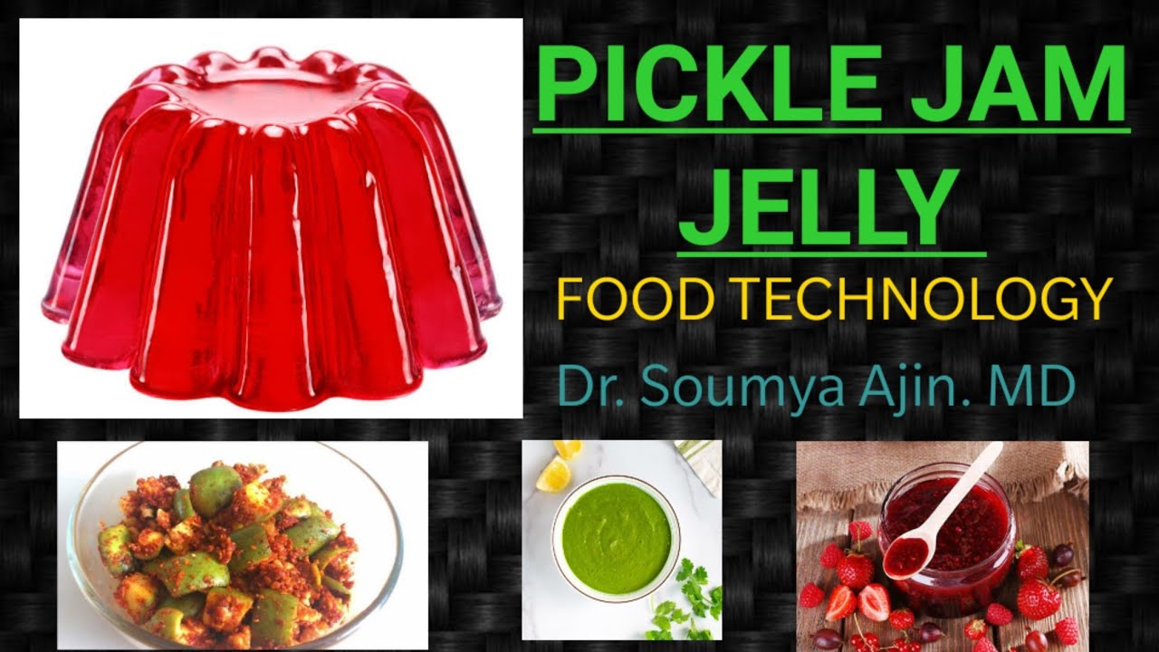 PICKLE|CHUTNEY | JAM|MARMALADE |JELLY - YouTube