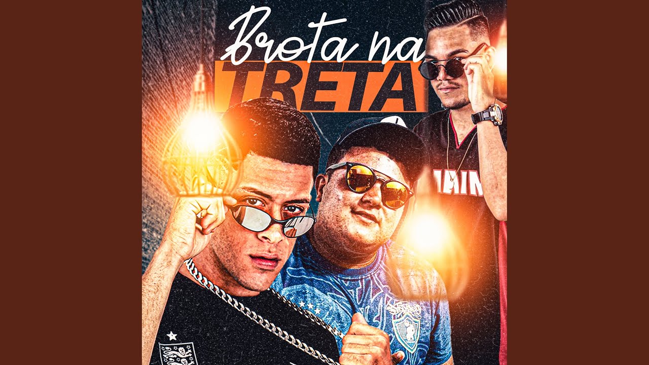 Brota na Treta - YouTube