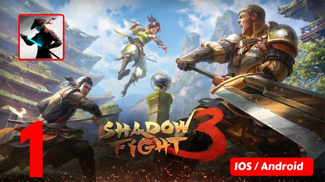 Shadow Fight 3 – IOS / ANDROID GAMEPLAY - #1 - YouTube