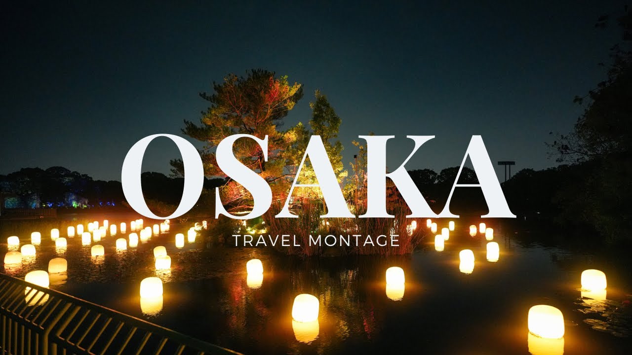 Osaka - Cinematic Japan Travel Montage 4K - YouTube