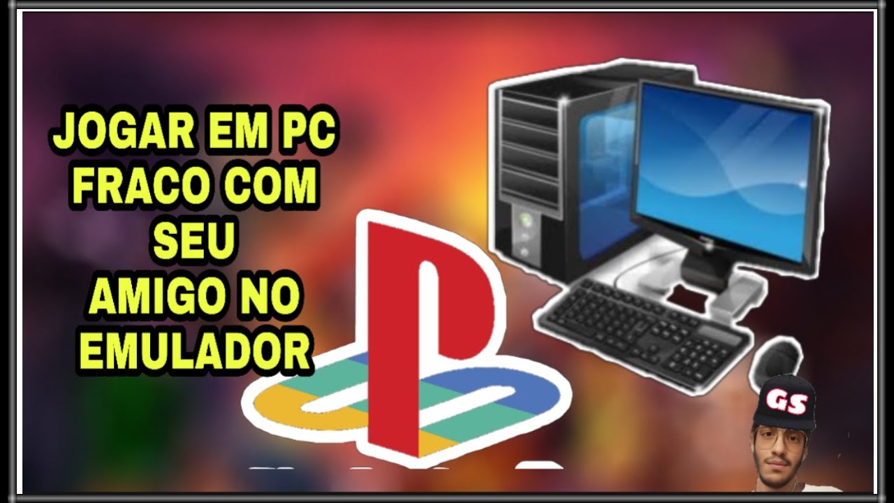 Se você tem PC fraco, veja como jogar jogos de PS2 com seu amigo ...