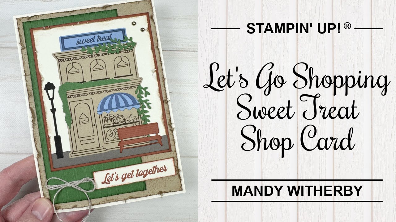 Let's Go Shopping Sweet Treat Shop Card | Stampin' Up!® - YouTube