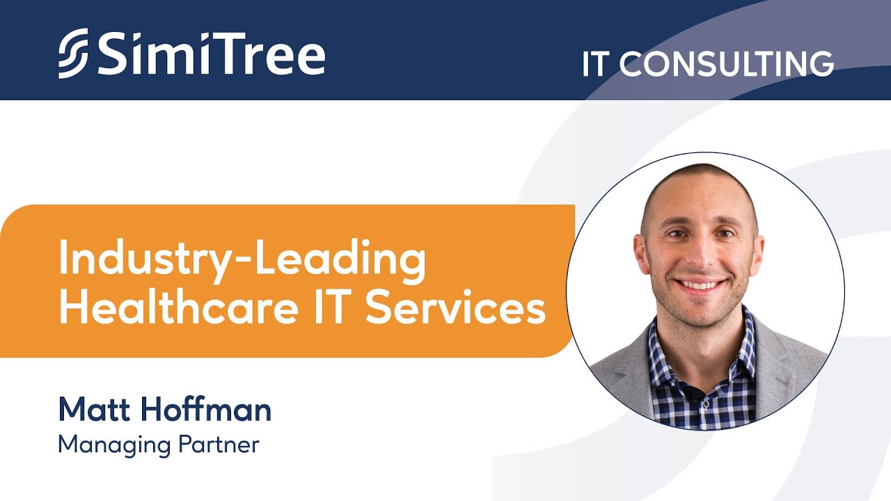 SimiTree Healthcare IT Consulting Services | IT Assessments, IT ...
