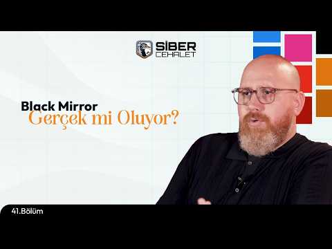 Siber Cehalet 41. Bölüm | Black Mirror Gerçek mi Oluyor?