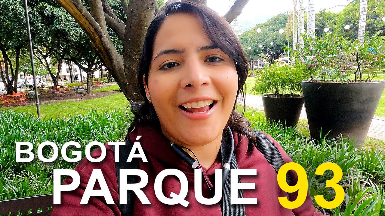 DESCUBRE el PARQUE DE LA 93 en BOGOTÁ: ¿Qué ver y cuánto cuesta? 🇨🇴 ...