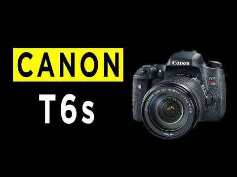 Canon EOS Rebel T6s DSLR Camera Highlights & Overview - YouTube