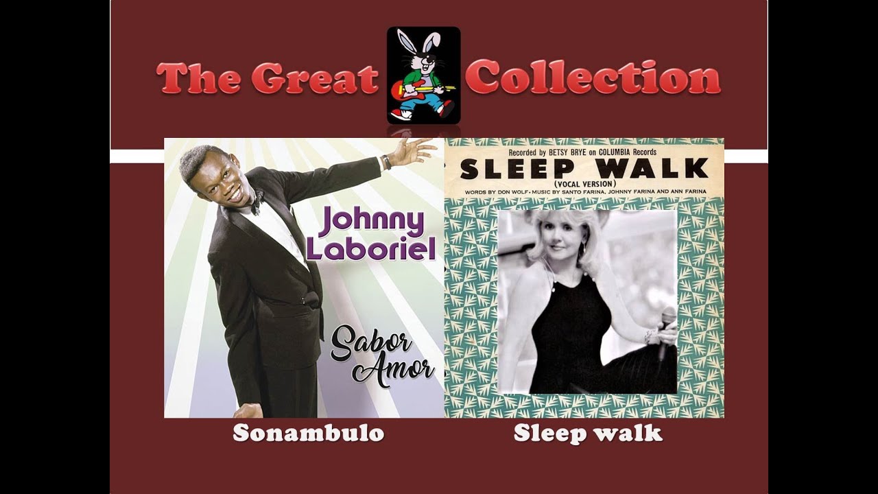 Sonámbulo - Sleep Walk [ Johnny Laboriel - Betsy Brye ] - YouTube