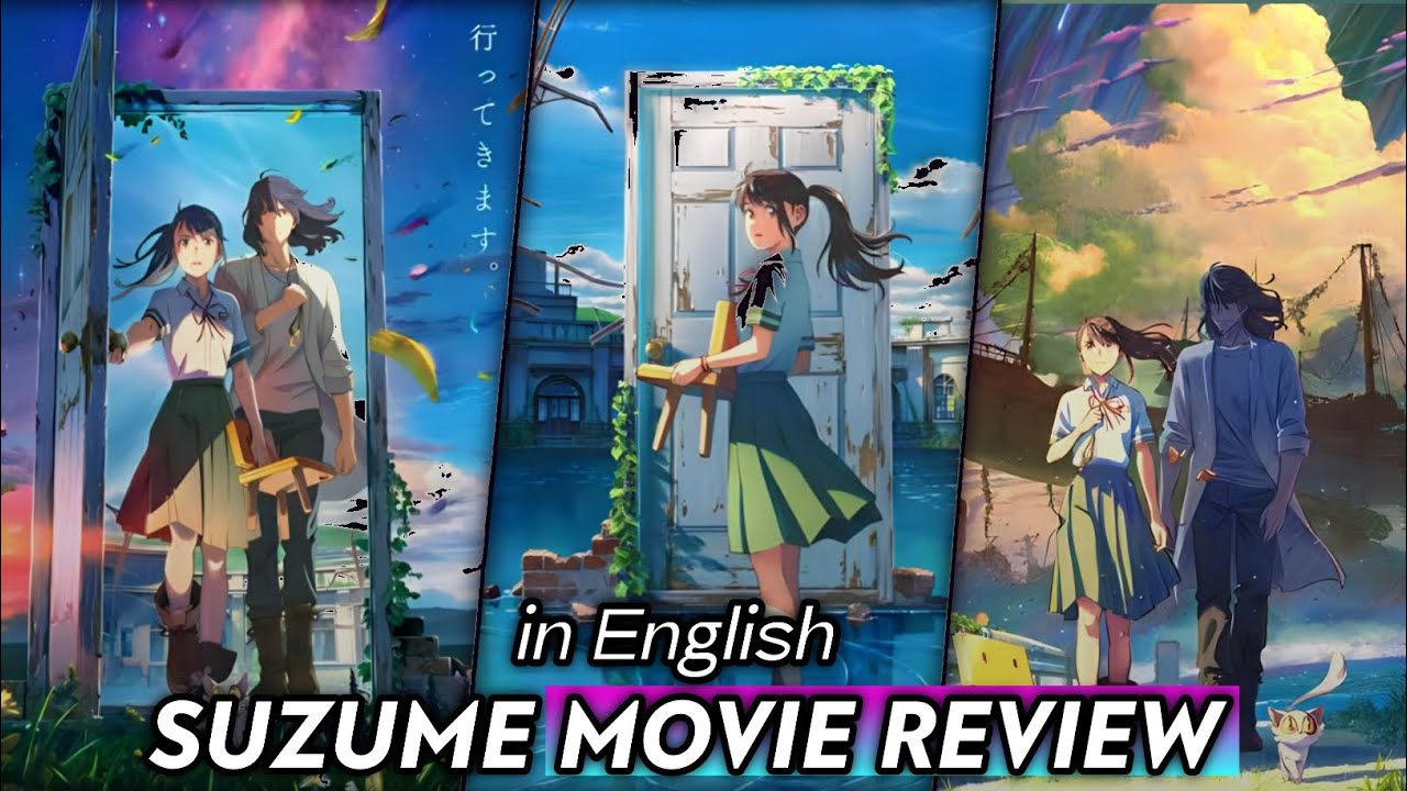 Suzume Movie Review | Suzume Anime Movie 2023 | Full Movie Story ...