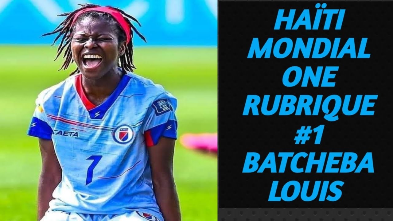Batcheba Louis #1 Bio, palmarès, Club et lieu de naissance. - YouTube