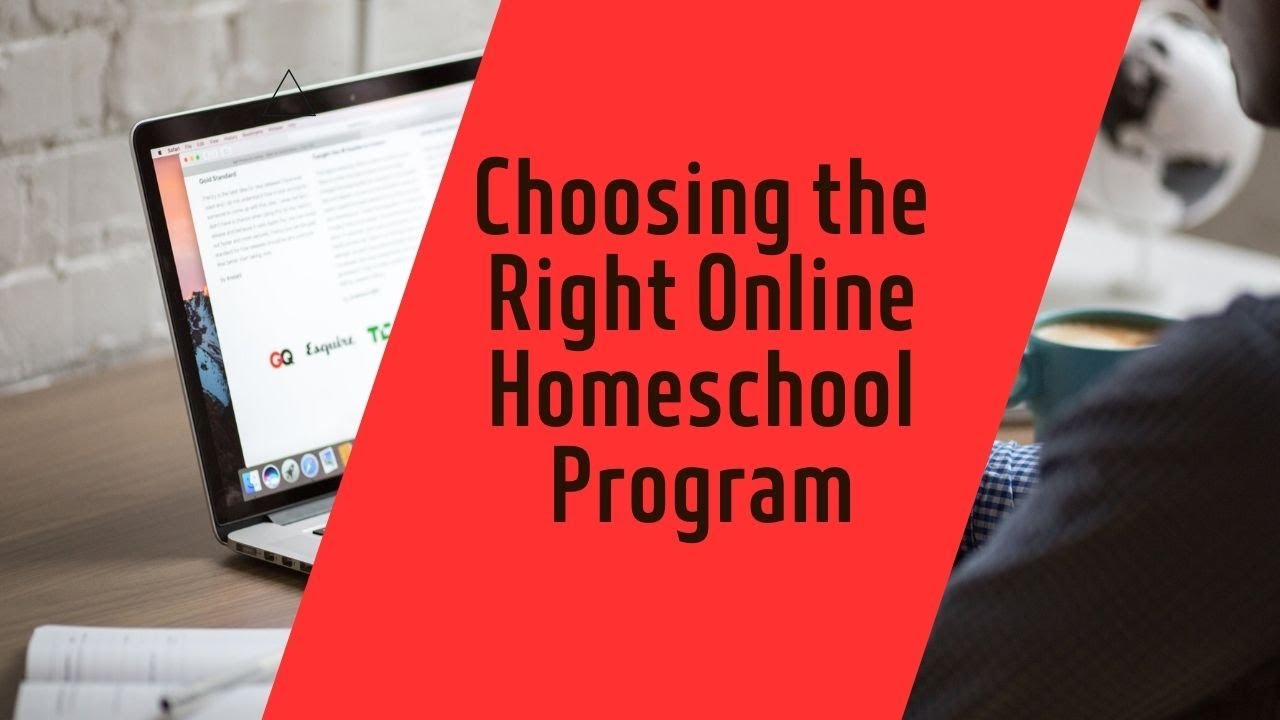 Choosing the Right Online Homeschool Program. - YouTube