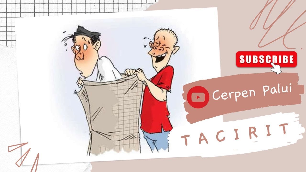 Kisah Si Palui - TACIRIT - YouTube